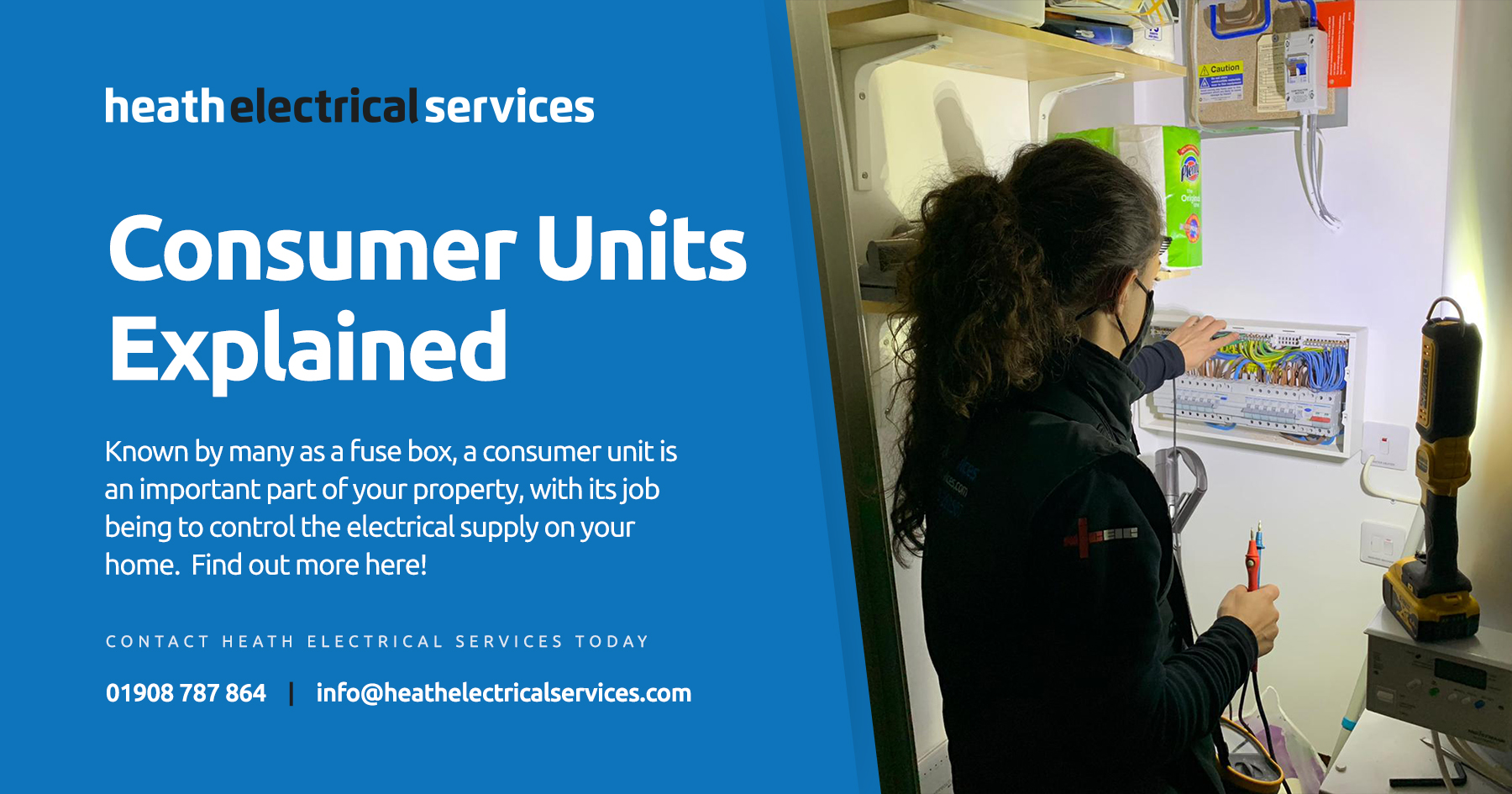 What is a consumer unit? A Heath Electrical Services guide